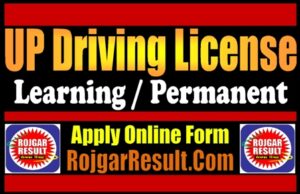 UP Driving Licence Online Form 2024 for Learning and Permanent - Rojgar ...