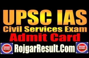 UPSC Civil Services IAS Admit Card 2025 for Main Exam