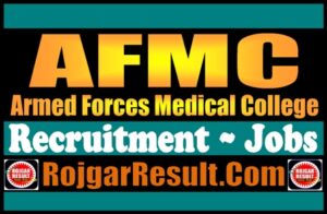 AFMC Medical Officer Online Form 2024 for 450 Post - Rojgar Result ...