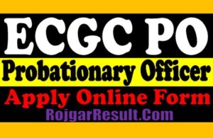 ECGC PO Online Form 2024 | Probationary Officer 40 Post - Rojgar Result ...