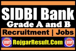 SIDBI Bank Grade A and B Online Form 2024 - Rojgar Result ...