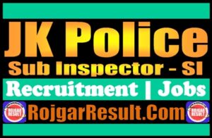 JK Police SI Online Form 2024 | Sub Inspector - Rojgar Result ...