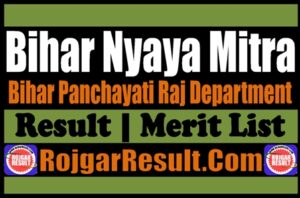 Bihar Nyaya Mitra Result 2025 | Merit List - Rojgar Result | RojgarResult.Com