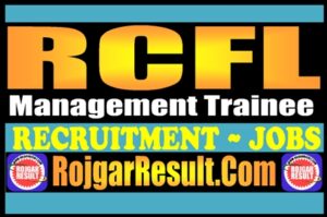 RCFL Management Trainee MT Recruitment 2025 - Rojgar Result ...