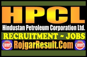 HPCL Recruitment 2025 Apply Online Form - Rojgar Result | RojgarResult.Com