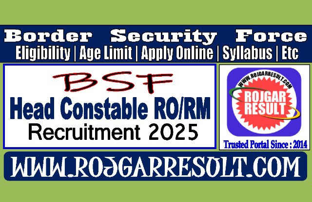 BSF Head Constable Radio RO / RM Result 2026 for 1121 Post